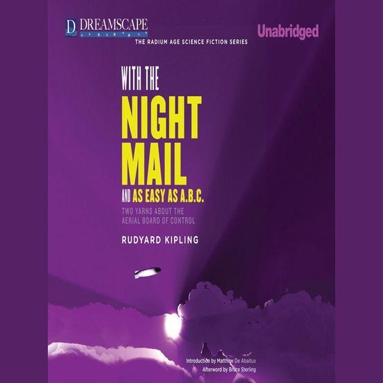 With the Night Mail and As Easy as A.B.C., Rudyard Kipling ...