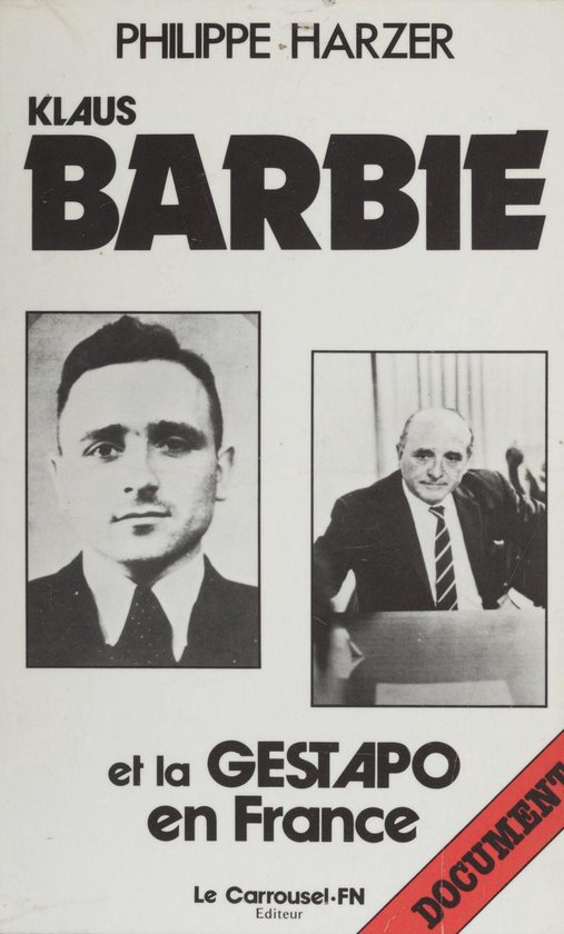 Klaus Barbie et la Gestapo en France (ebook), Philippe Harzer ...