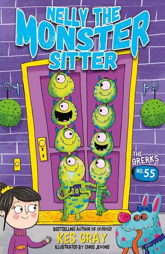 Nelly the Monster Sitter 1 - The Grerks at No. 55 (ebook), Kes Gray ...