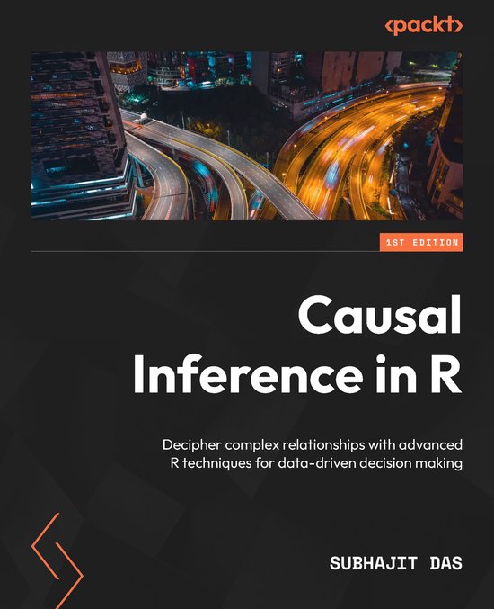 Causal Inference in R (ebook), Subhajit Das | 9781803238166 | Boeken | bol