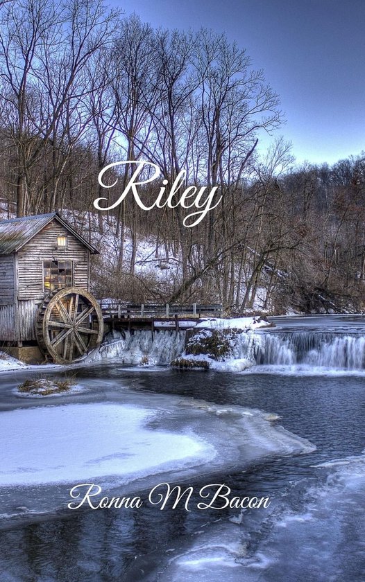 Riley (ebook), Ronna M Bacon | 9781998821549 | Boeken | bol