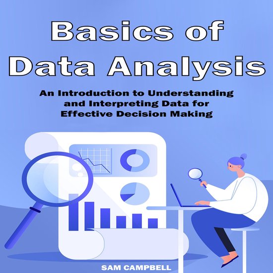 Basics of Data Analysis, Sam Campbell | 9798882330001 | Boeken | bol