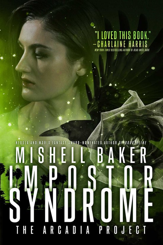 The Arcadia Project - Impostor Syndrome (ebook), Mishell Baker ...
