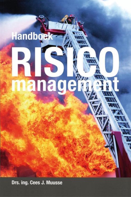 Handboek risicomanagement | 9789078440345 | Cees J. Muusse | Boeken | bol