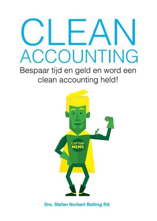 Clean accounting!, Stefan Betting | 9789082519013 | Boeken | bol