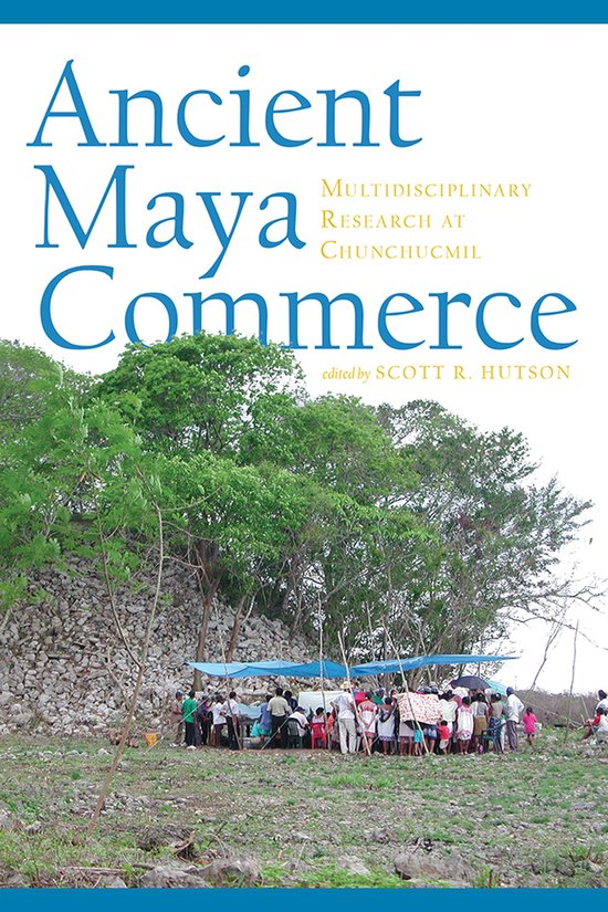 Ancient Maya Commerce (ebook) | 9781607325550 | Boeken | bol.com