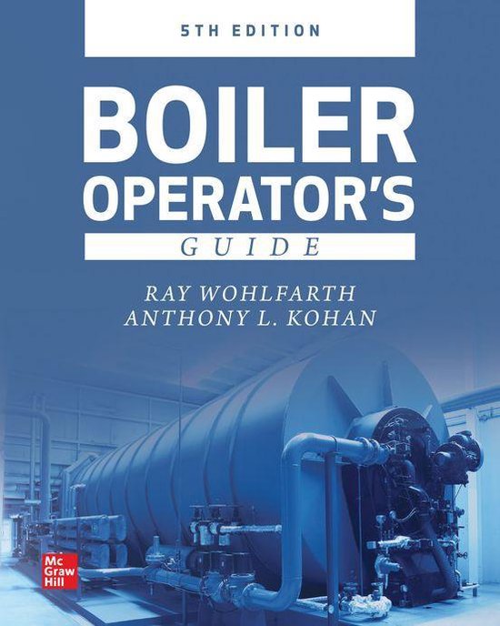 Boiler Operator's Guide, 5E (ebook), Anthony L. Kohan | 9781260027006 ...