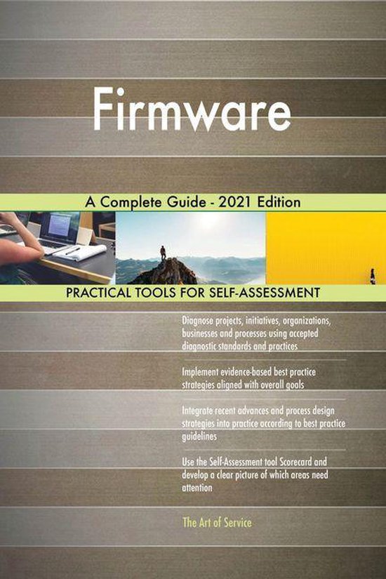 Firmware A Complete Guide - 2021 Edition (ebook), Gerardus Blokdyk | 9781867482314 |... | bol.com