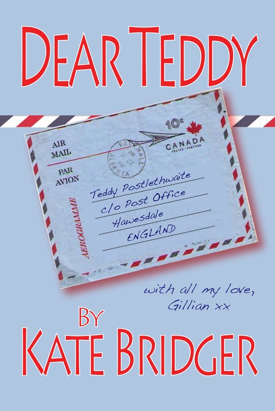 Dear Teddy (ebook), Kate Bridger | 9780986922848 | Boeken | bol