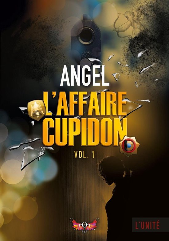 L'Unité 2 - L'affaire Cupidon (ebook), -- Angel | 9782322246694 ...