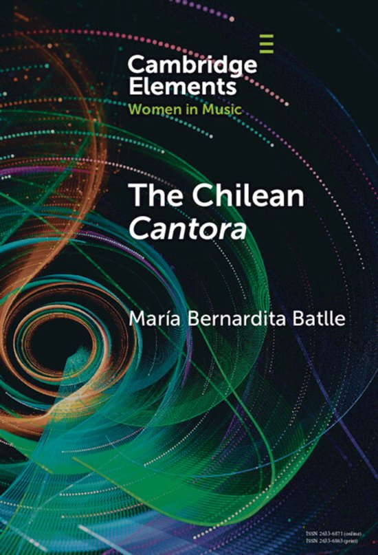 Elements in Women in Music-The Chilean Cantora, María Bernardita Batlle ...