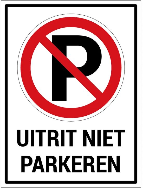 Uitrit niet parkeren bord met tekst - Dibond - 28 x 21 cm | bol