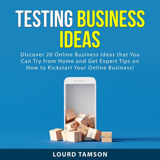 Testing Business Ideas, Lourd Tamson | 9781667982557 | Boeken | bol