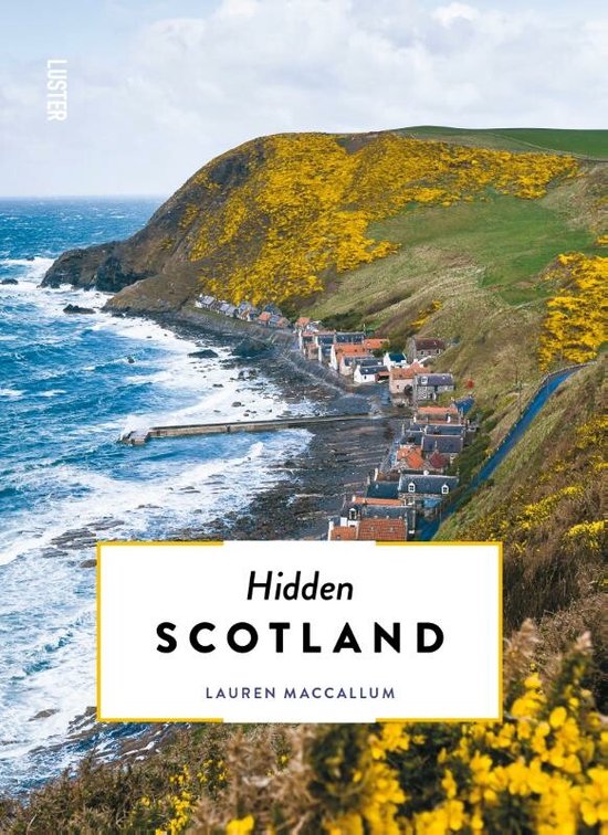 Hidden - Hidden Scotland, Lauren Maccallum | 9789460582431 | Boeken | bol