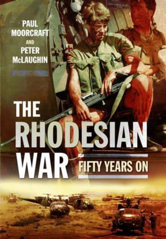 Rhodesian War, Paul Moorcraft | 9781473860735 | Boeken | bol