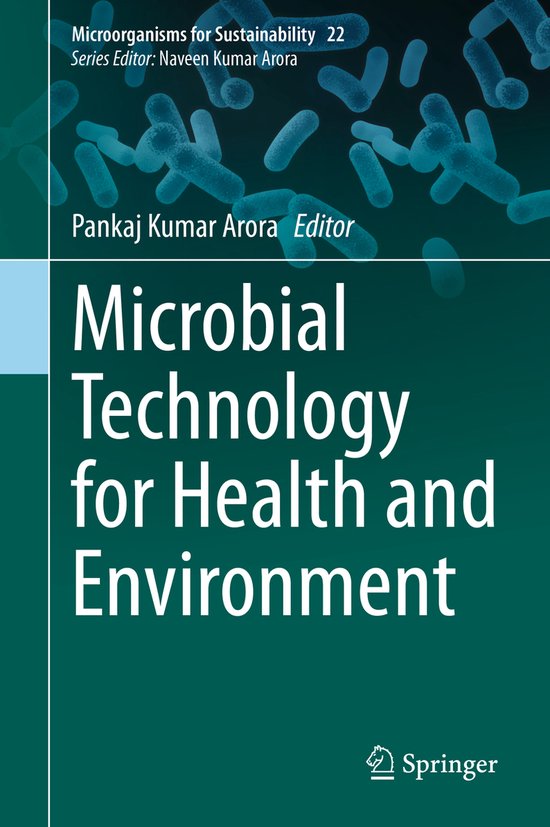 Microorganisms for Sustainability- Microbial Technology for Health and ...