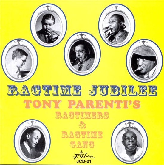 Tony Parenti's Ragtimers & Ragtime Gang - Ragtime Jubilee (CD), Tony ...