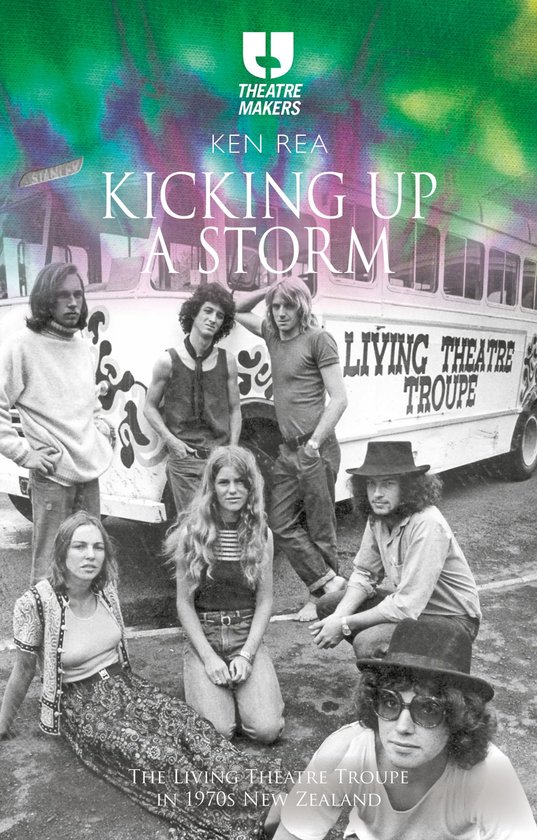 Theatre Makers - Kicking Up a Storm (ebook), Mr Ken Rea | 9781350569706 ...