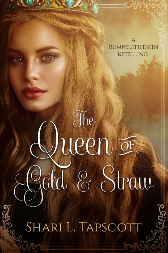 Fairy Tale Kingdoms 2 - The Queen of Gold and Straw (ebook), Shari L ...