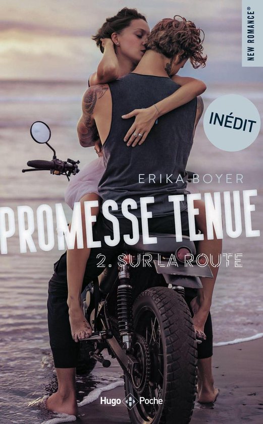 New romance 2 - Promesse tenue - tome 2 Sur la route (ebook), Erika ...