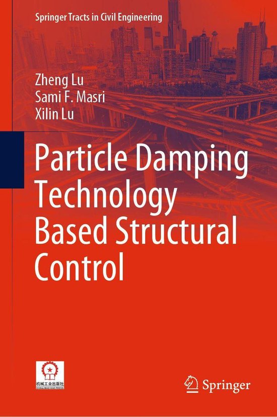 Springer Tracts in Civil Engineering - Particle Damping Technology Based Structural... | bol