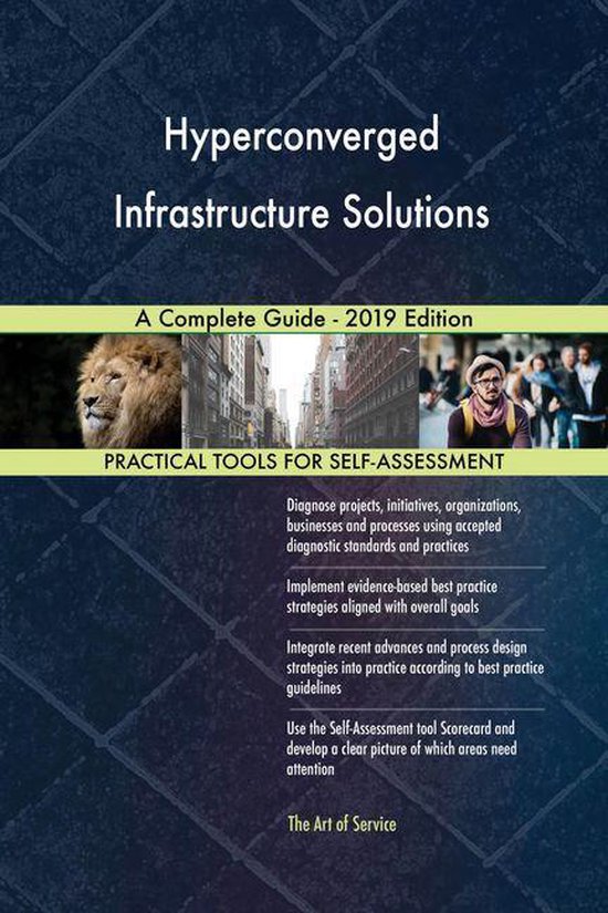 Hyperconverged Infrastructure Solutions A Complete Guide - 2019 Edition (ebook),... | bol