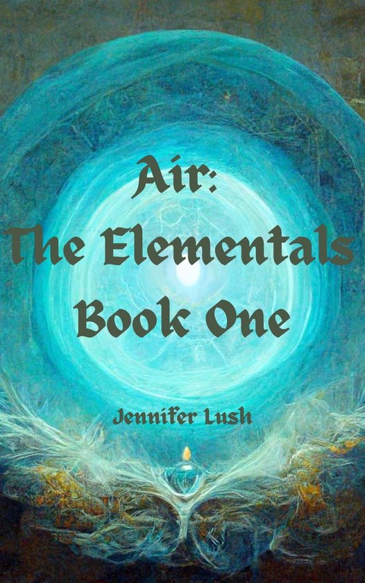 The Elementals 1 - Air (ebook), Jennifer Lush | 9781952422072 | Boeken ...