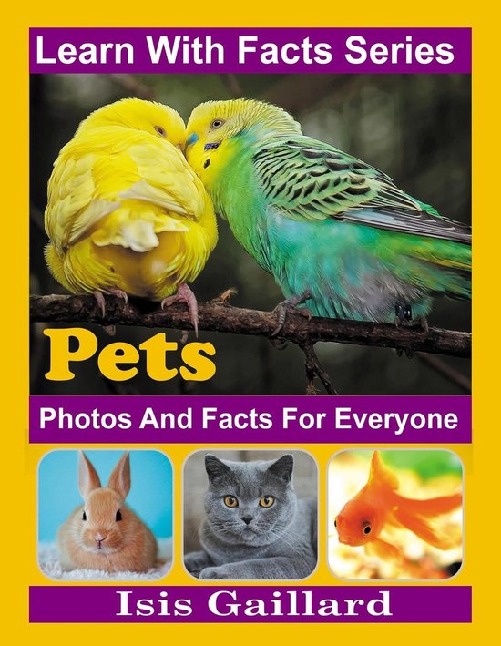 Learn With Facts Series 129 - Pet Photos and Facts for Everyone (ebook ...