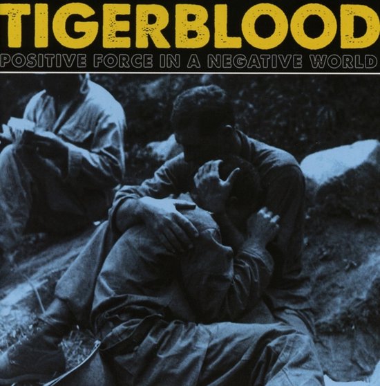 Positive Force in a Negative World, Tigerblood | CD (album) | Muziek ...
