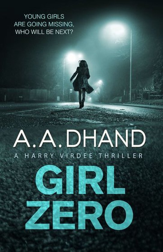 D.I. Harry Virdee - Girl Zero (ebook), A. A. Dhand | 9781473540453 ...