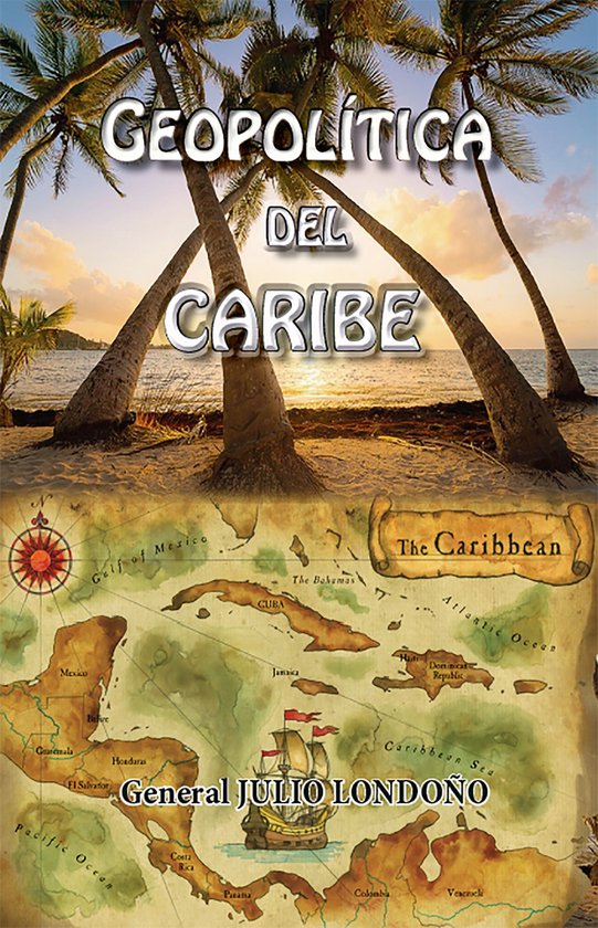 Historia de los países latinoamericanos - Geopolítica del Caribe (ebook ...