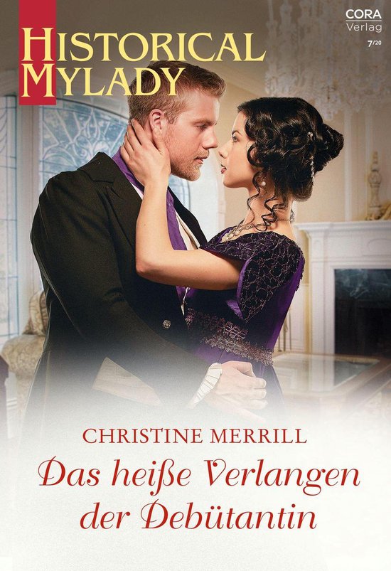 Historical MyLady 606 - Das heiße Verlangen der Debütantin (ebook ...