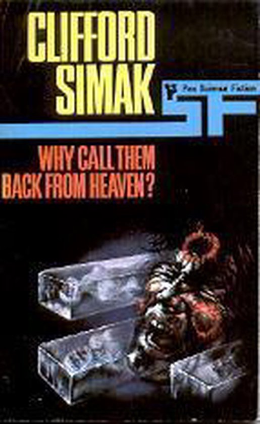 Why Call Them Back From Heaven?, Clifford D. Simak | 0000330025155 ...