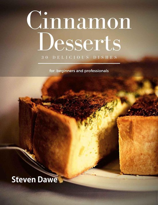 Cinnamon Desserts (ebook), Steven Dawe | 1230004049036 | Boeken | bol