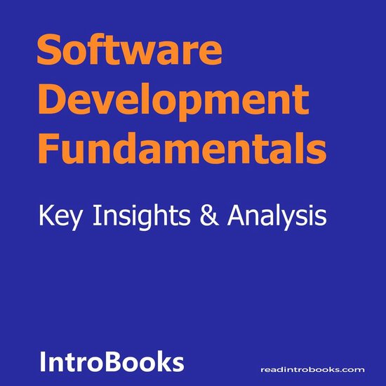 Software Development Fundamentals, Introbooks Team | 9781662205989 ...