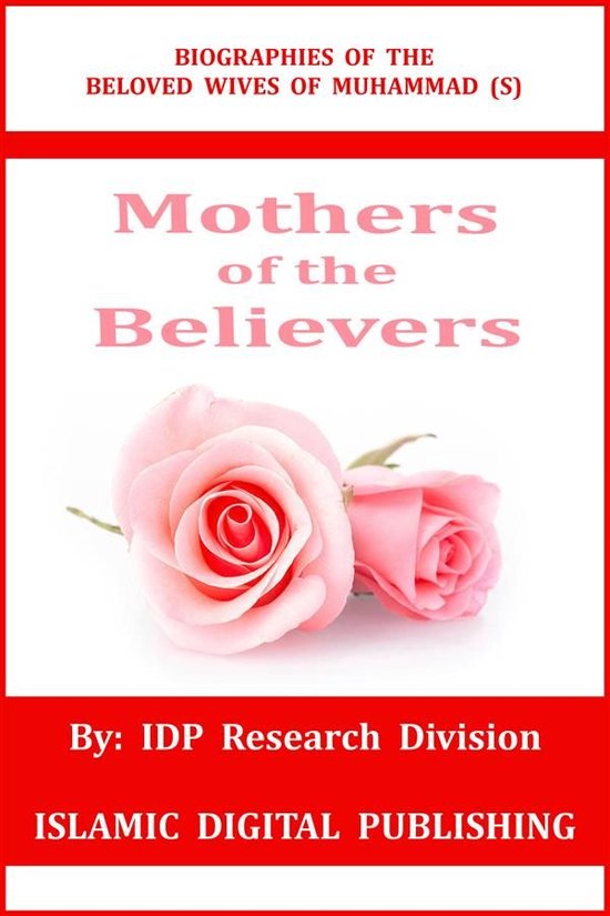 Mothers of the Believers (ebook), Idp Research Division | 9788828330059 ...