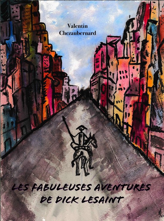 Les Fabuleuses Aventures de Dick Lesaint (ebook), Valentin ...