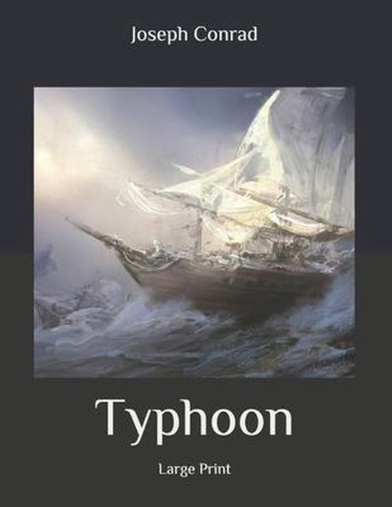 Typhoon, Joseph Conrad | 9798654135735 | Boeken | bol.com