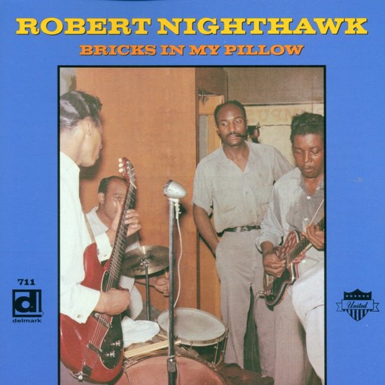 Robert Nighthawk - Bricks In My Pillow (CD), Robert Nighthawk | Muziek ...