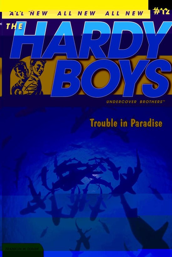 Hardy Boys (All New) Undercover Brothers - Trouble in Paradise (ebook ...