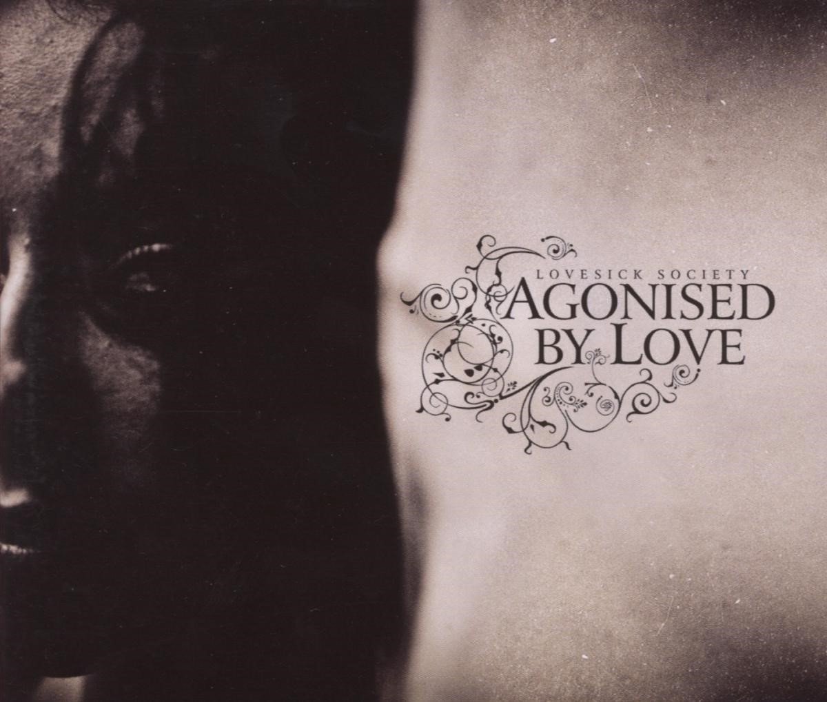 Agonised By Love - Lovesick Society (CD), Agonised By Love | CD (album ...