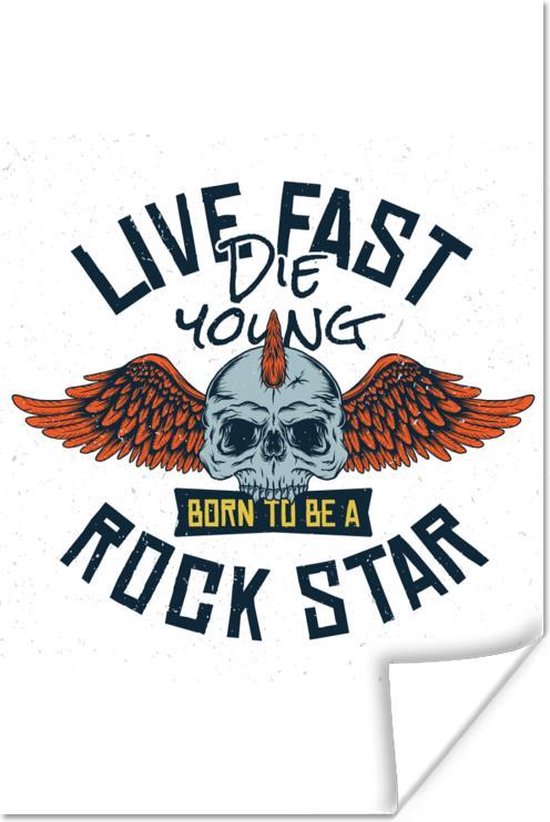 Poster Vintage - Spreuken - Quotes - 'Live fast die young, born to be a ...