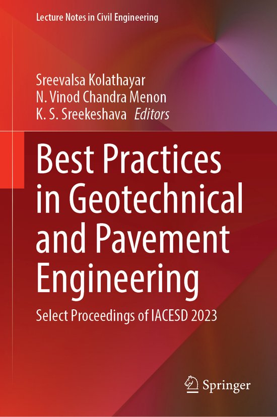 Lecture Notes in Civil Engineering- Best Practices in Geotechnical and ...