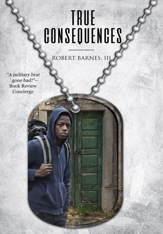 True Consequences (ebook), 3D Robert Barnes | 9781939665485 | Boeken | bol