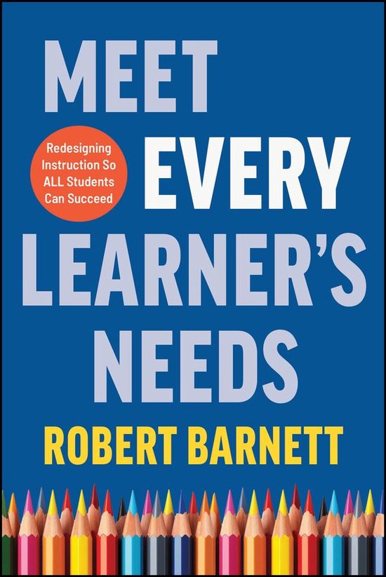 Meet Every Learner's Needs (ebook), Robert Barnett | 9781394274901 | Boeken | bol