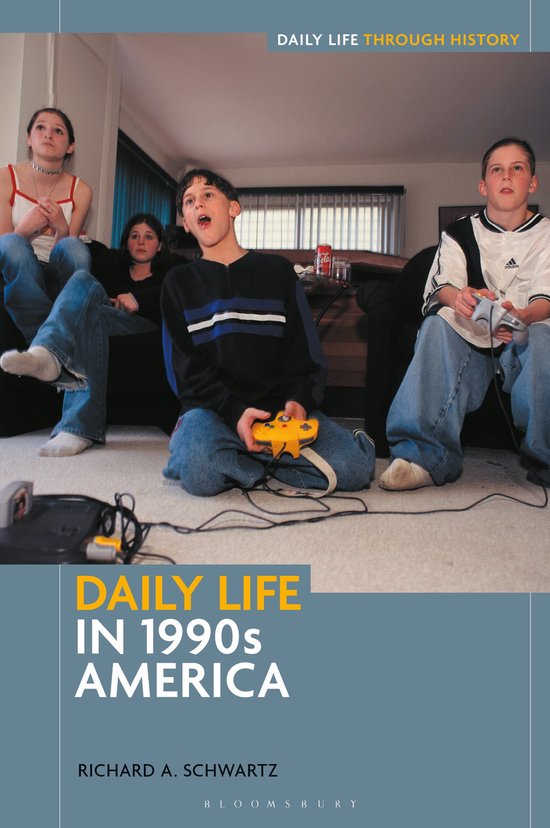 Daily Life through History- Daily Life in 1990s America, Richard A ...