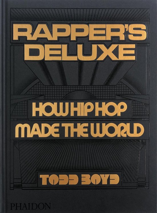 Rapper's Deluxe, Todd Boyd | 9781838666224 | Boeken | bol