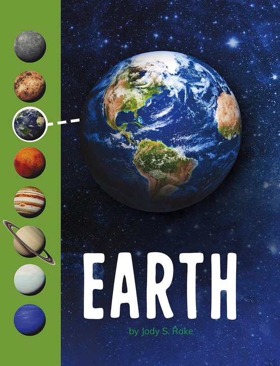 Planets in Our Solar System - Earth (ebook), Jody S. Rake ...