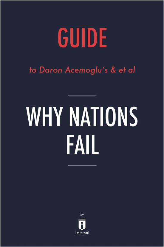 Summary of Why Nations Fail (ebook), Instaread Summaries ...