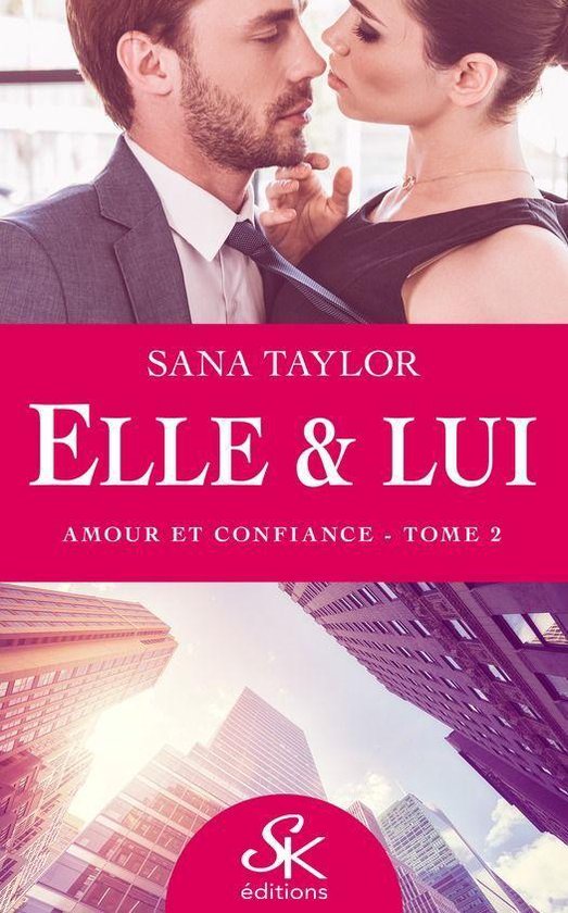 Elle & lui 2 - Elle & lui 2 (ebook), Sana Taylor | 9782819103578 ...